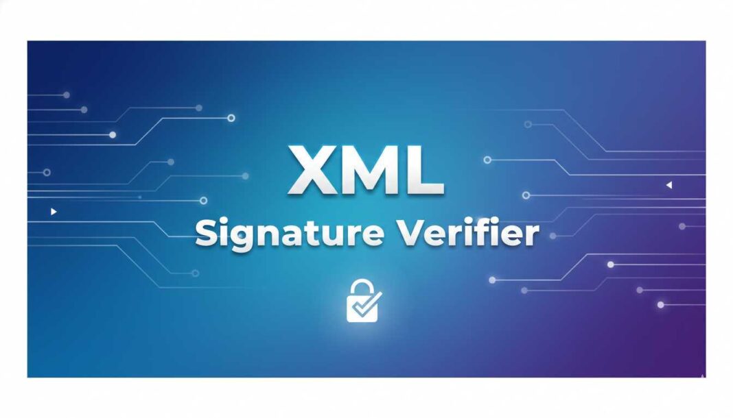 XML Signature Verifier | Validate XML Digital Signatures and Check ...